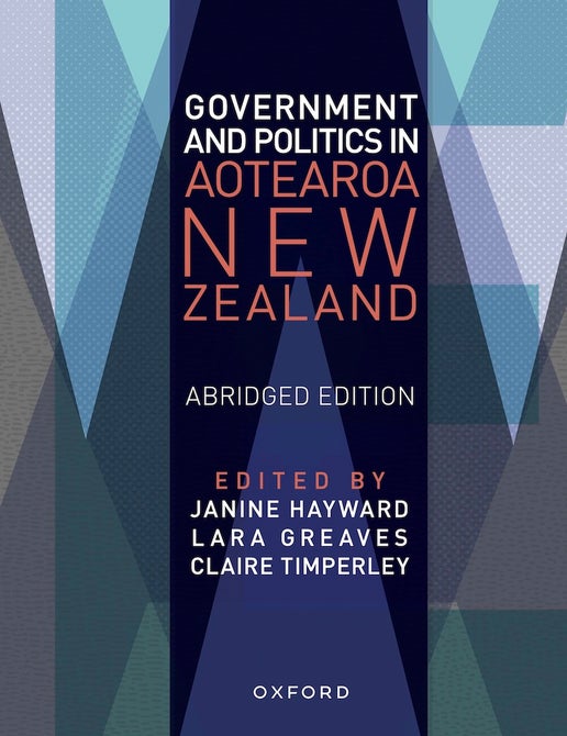 Government And Politics In Aotearoa New Zealand: Abridged Edition ...