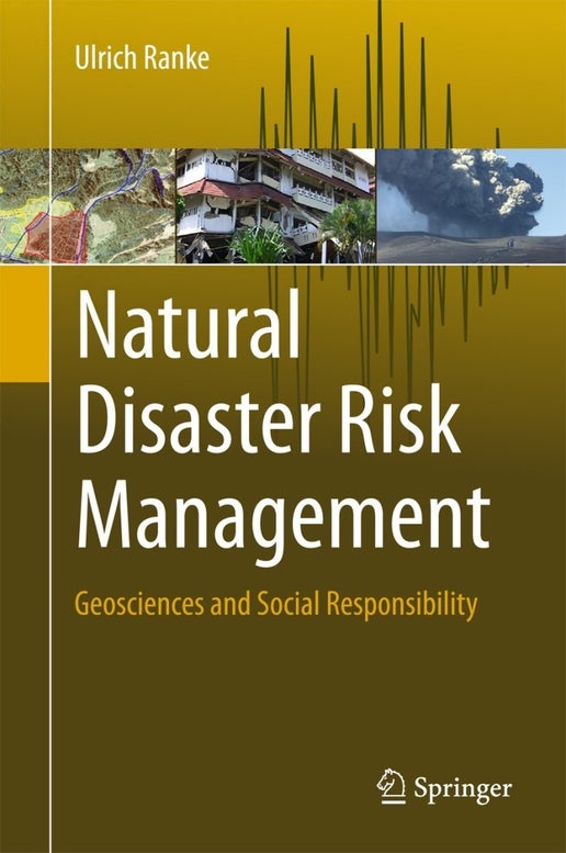 Natural Disaster Risk Management: Geosciences And Social Responsibility ...